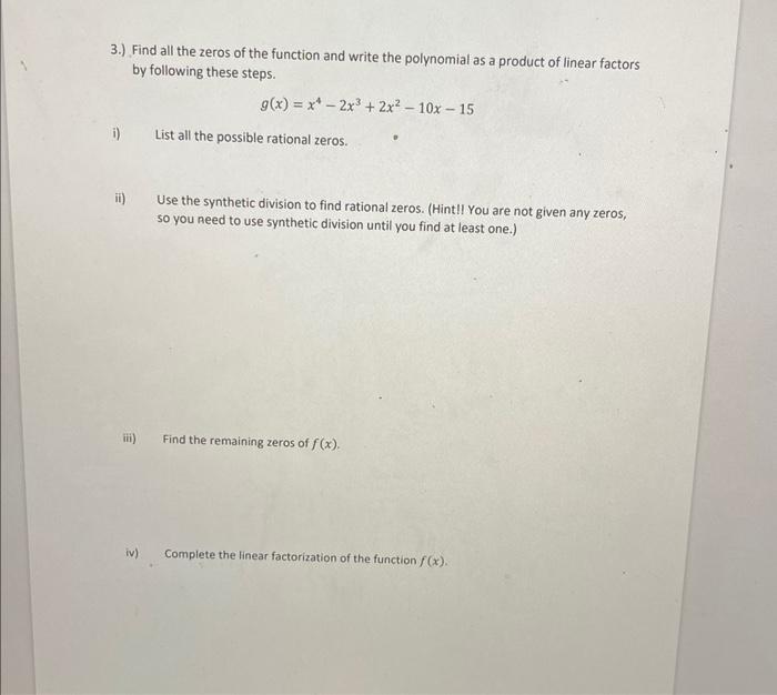 Solved 3.) Find all the zeros of the function and write the | Chegg.com