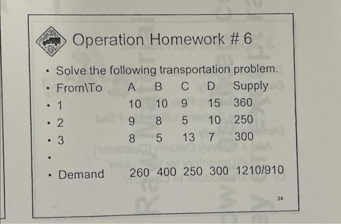 Solved Operation Homework # 6 Solve the following | Chegg.com