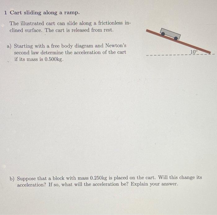 Solved 1 Cart sliding along a ramp. The illustrated cart can | Chegg.com
