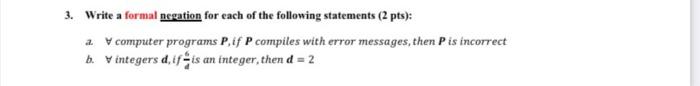 Solved 2. Write a formal negation for each of the following | Chegg.com