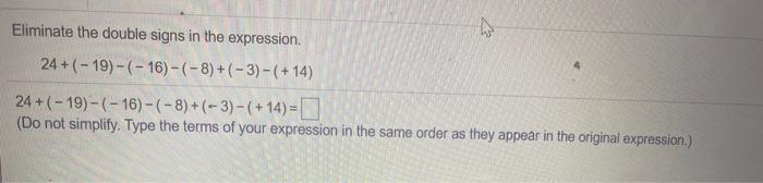 Solved Eliminate the double signs in the expression. 26 + | Chegg.com