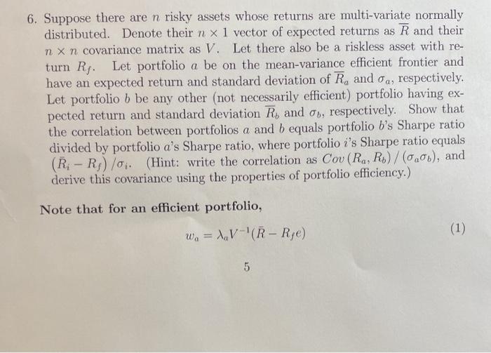 Solved 6. Suppose there are n risky assets whose returns are | Chegg.com