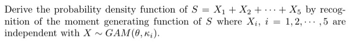 Solved 2.6 Moment Generating Function Technique The | Chegg.com