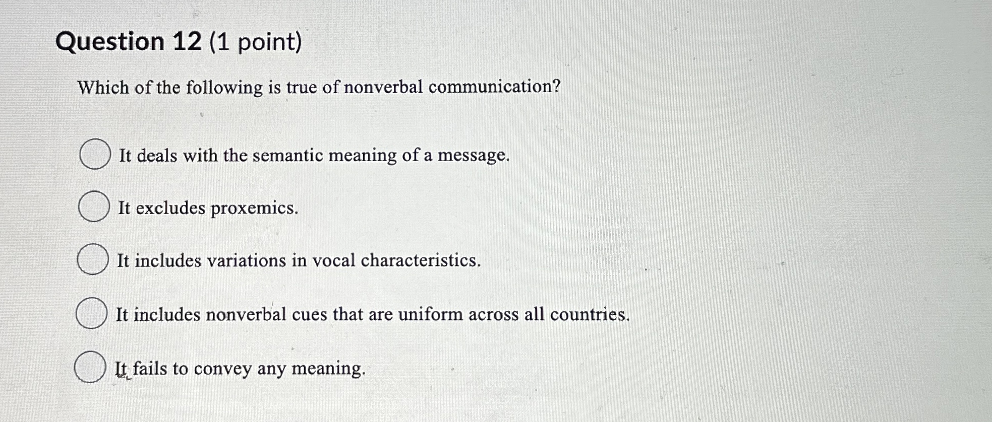 Solved Question 12 (1 ﻿point)Which of the following is true | Chegg.com