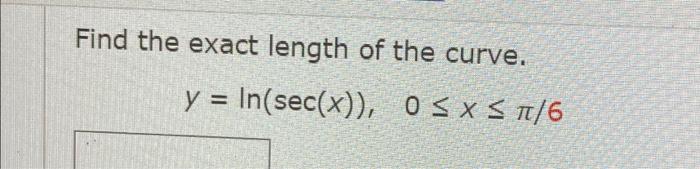 Solved Find the exact length of the curve. | Chegg.com