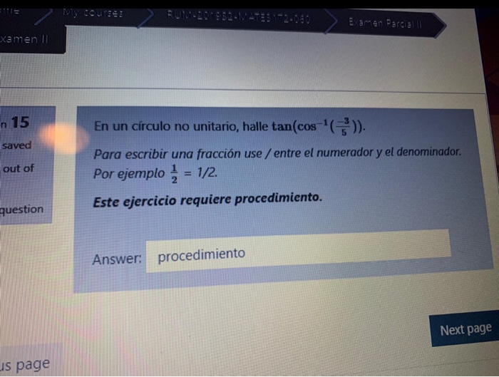 Solved Examen Parcial xamen 11 n 15 saved out of En un | Chegg.com Solved Examen Parcial xamen 11 n 15 saved out of En un | Chegg.com