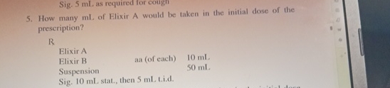 Solved How many mL ﻿of Elixir A would be taken in the | Chegg.com
