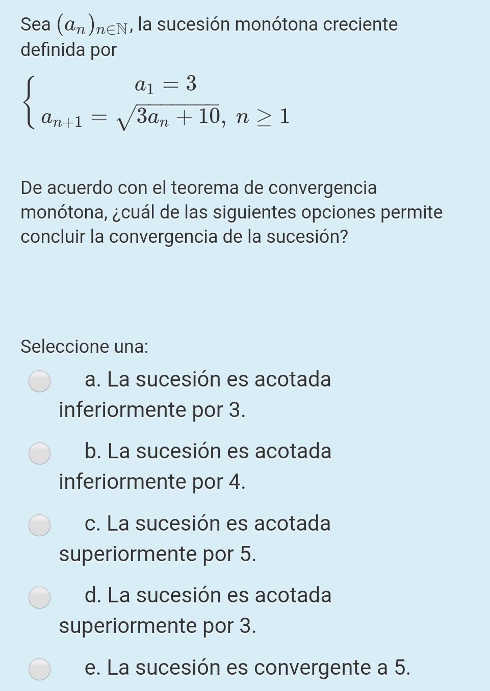 Solved Let (an)neN be the monotone increasing sequence | Chegg.com