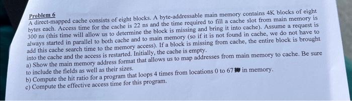 Solved A direct-mapped cache consists of eight blocks. A | Chegg.com