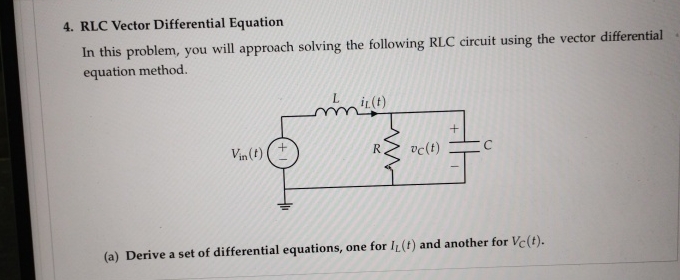 Solved RLC Vector Differential EquationIn this problem, you | Chegg.com