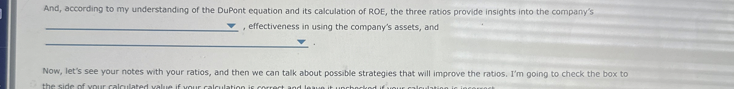 Solved And, according to my understanding of the DuPont | Chegg.com