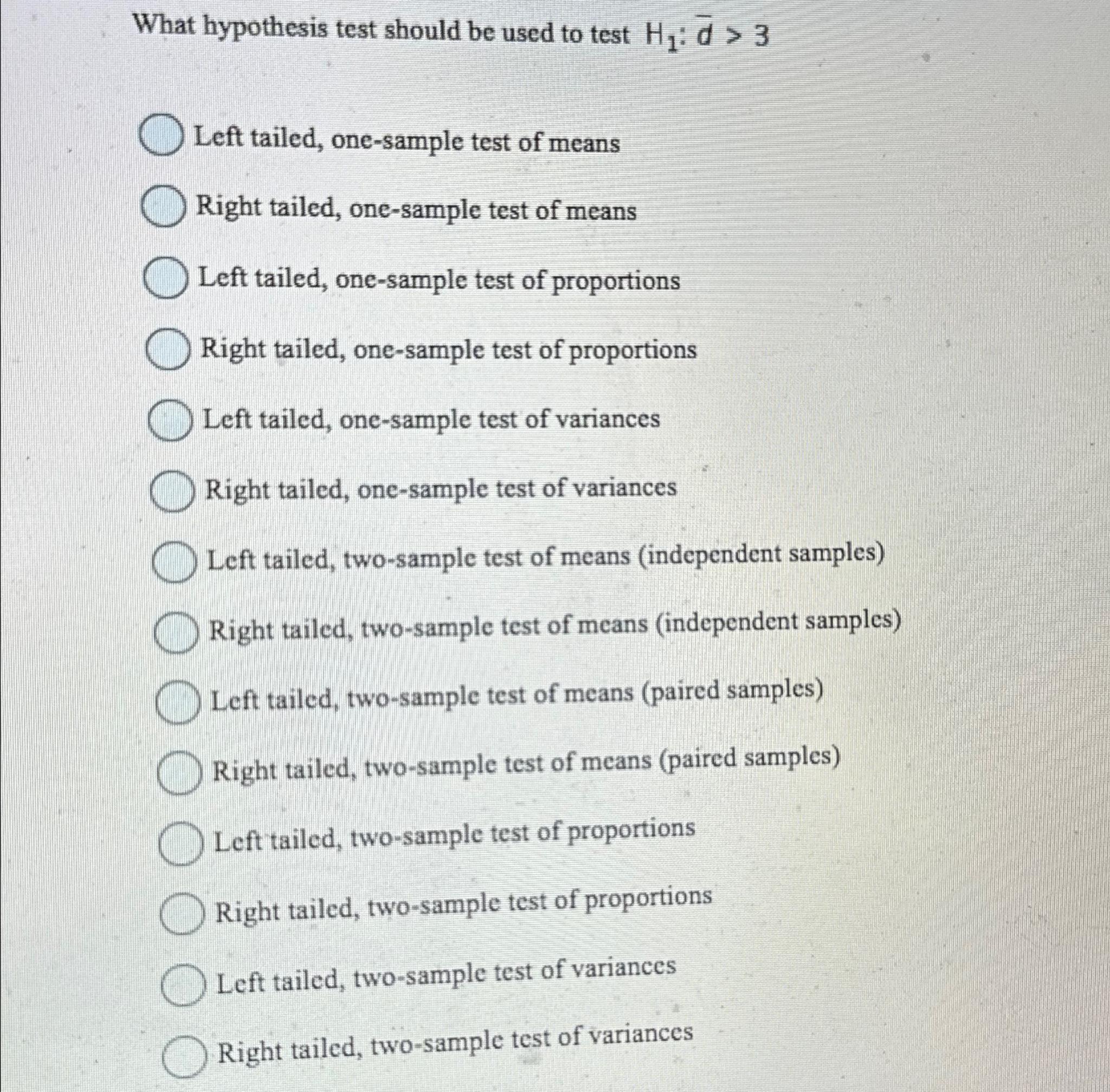Solved What Hypothesis Test Should Be Used To Test