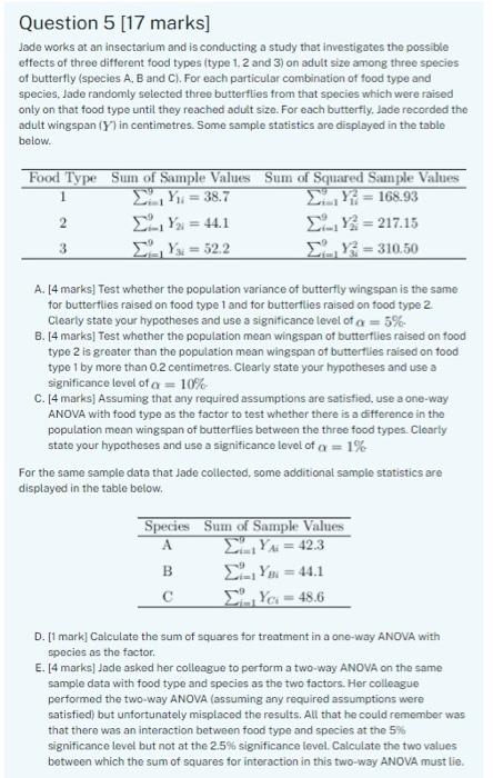 Solved Question 5 [17 marks] Jade works at an insectarium | Chegg.com