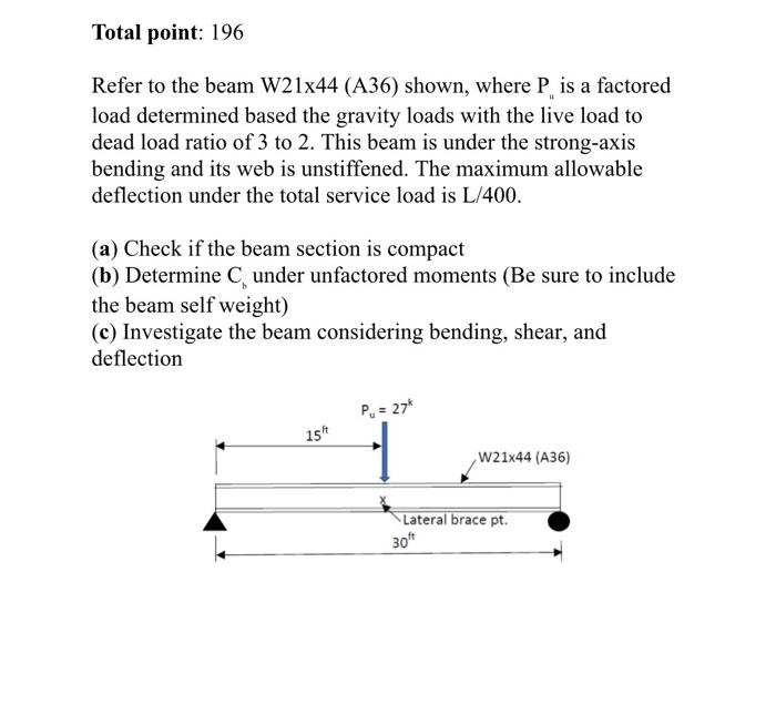 Solved Refer to the beam W21x44 (A36) shown, where Pu is a | Chegg.com