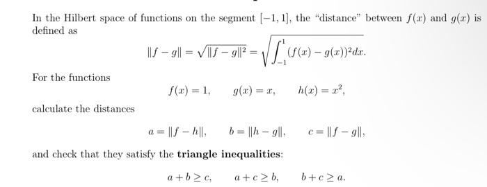 Solved In the Hilbert space of functions on the segment | Chegg.com