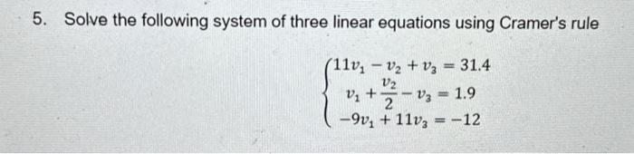 Solved Solve the following system of three linear equations | Chegg.com