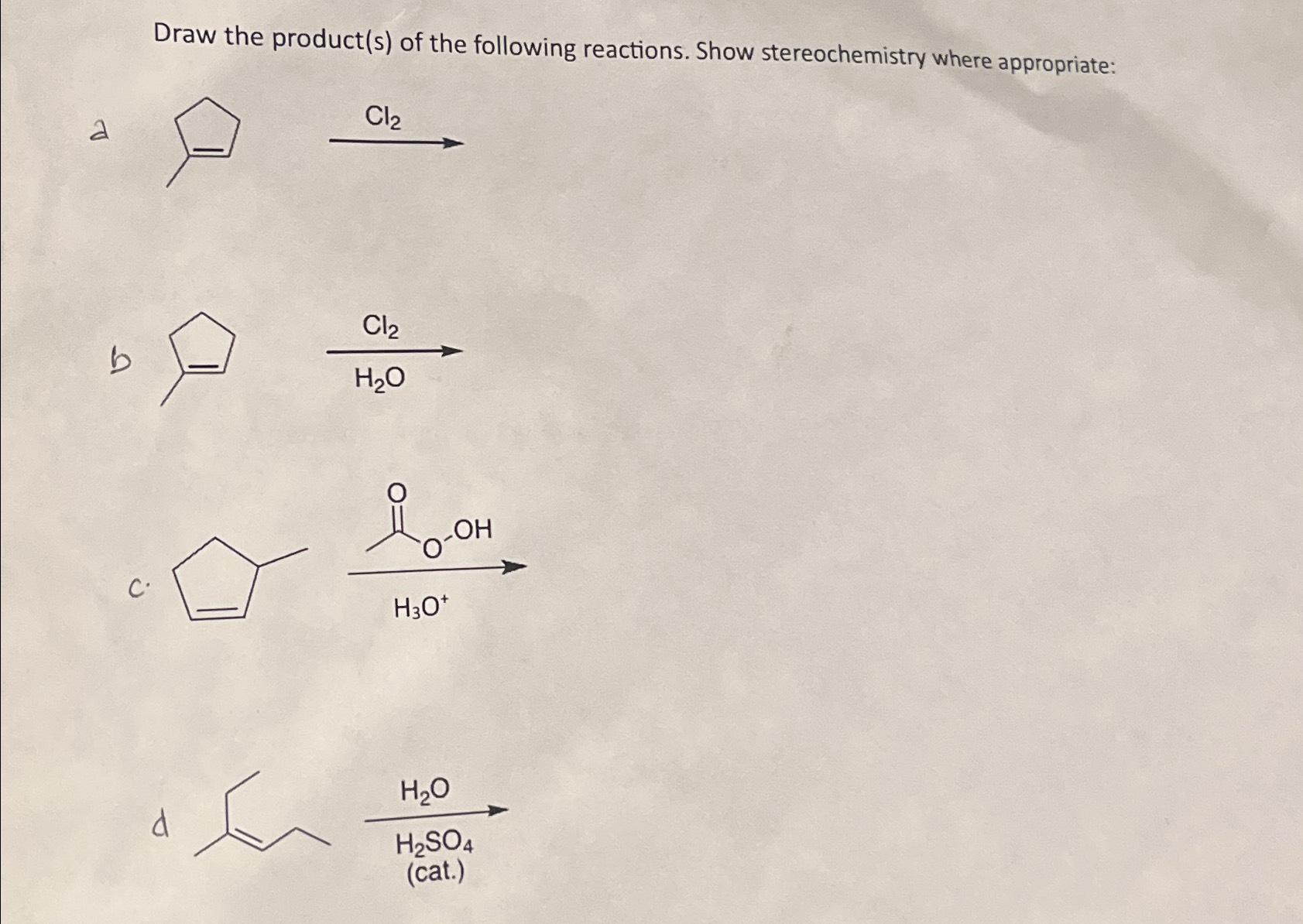 Solved Draw the product(s) ﻿of the following reactions. Show | Chegg.com