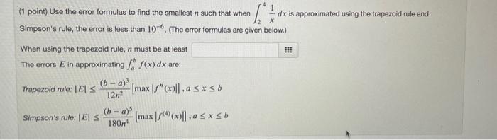 Solved point) Use the error formulas to find the smallest n | Chegg.com