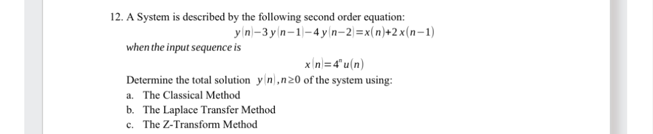 Solved A System is described by the following second order | Chegg.com