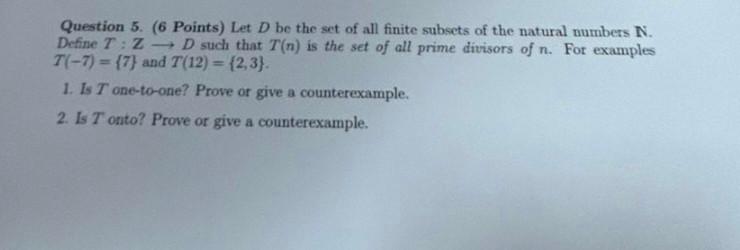 Solved Question 5. (6 Points) Let D be the set of all finite | Chegg.com