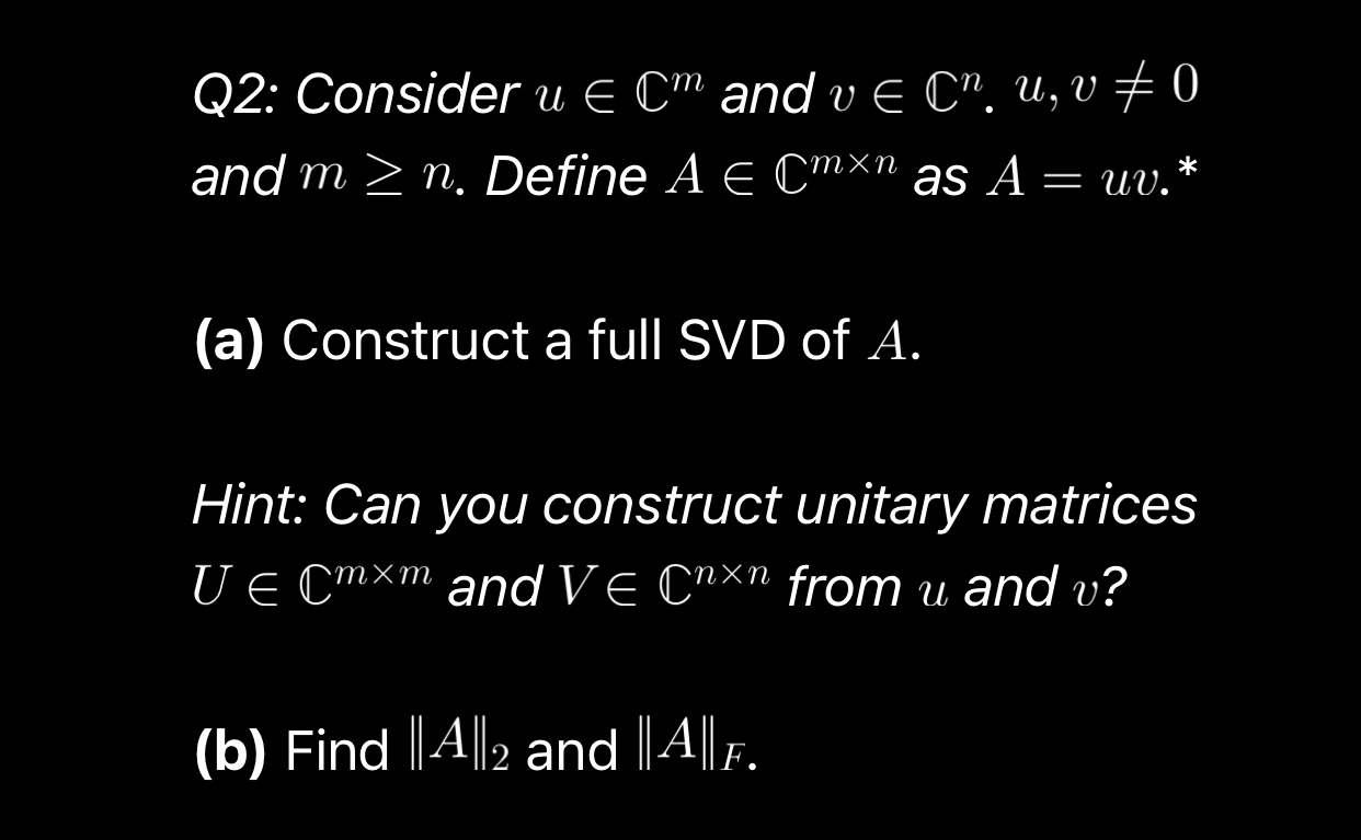 Solved Q2: Consider uinCm ﻿and vinCn.u,v≠0and m≥n. ﻿Define | Chegg.com