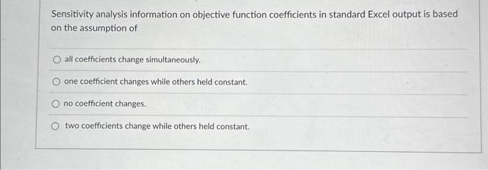 Solved Sensitivity analysis information on objective | Chegg.com