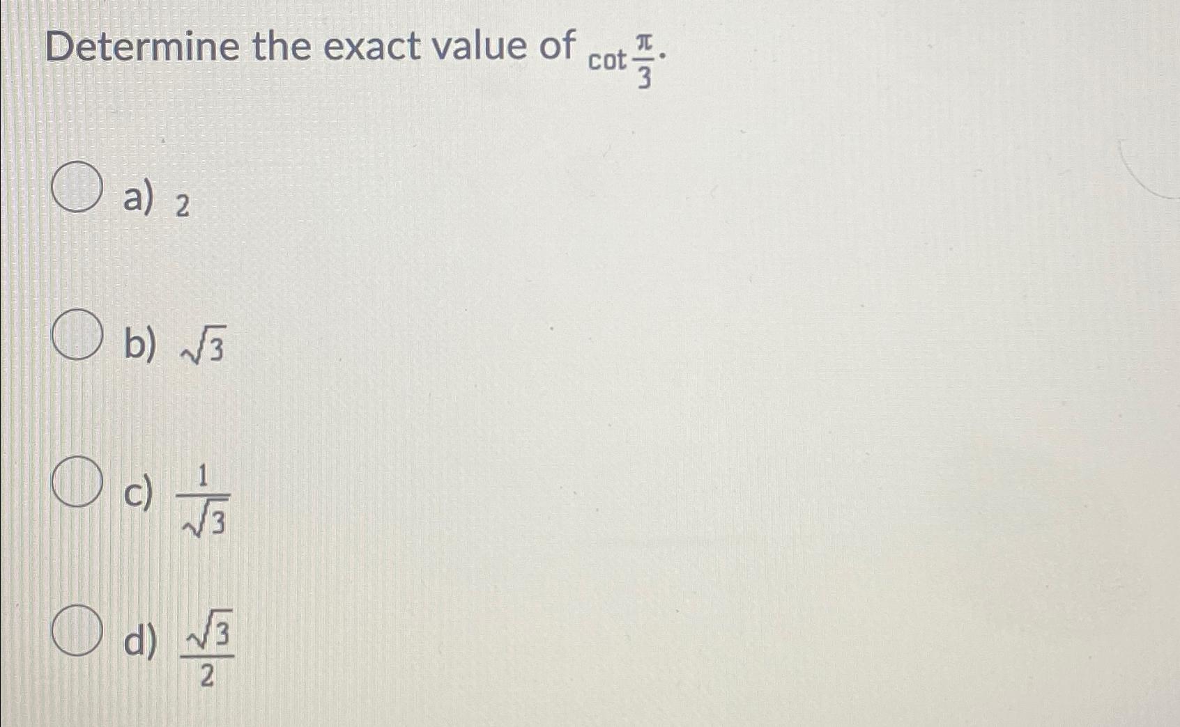 Solved Determine the exact value of | Chegg.com
