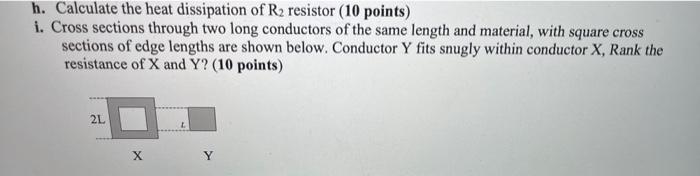 Solved h. Calculate the heat dissipation of R2 resistor ( 10 | Chegg.com