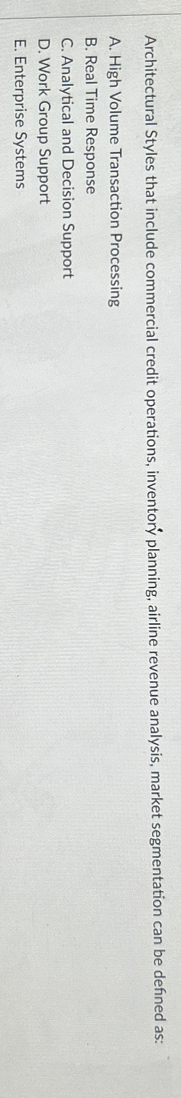 Solved Architectural Styles that include commercial credit | Chegg.com