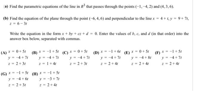 Solved (a) Find the parametric equations of the line in R3 | Chegg.com