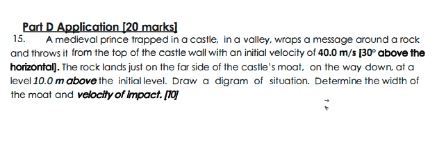 Solved Part D Application [20 ﻿marks]A medieval prince | Chegg.com