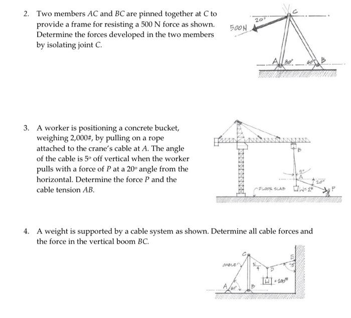 Solved 2. Two members AC and BC are pinned together at C to | Chegg.com