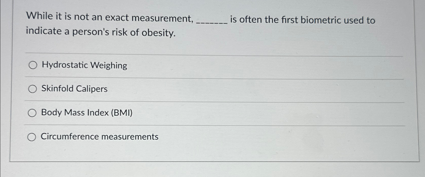 Solved While it is not an exact measurement, is often the | Chegg.com