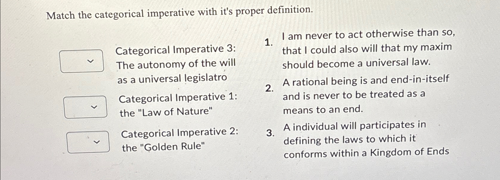 Solved Match the categorical imperative with it's proper | Chegg.com