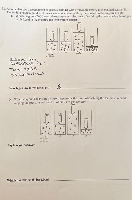 Solved 11. Assume that you have a sample of gas in a | Chegg.com