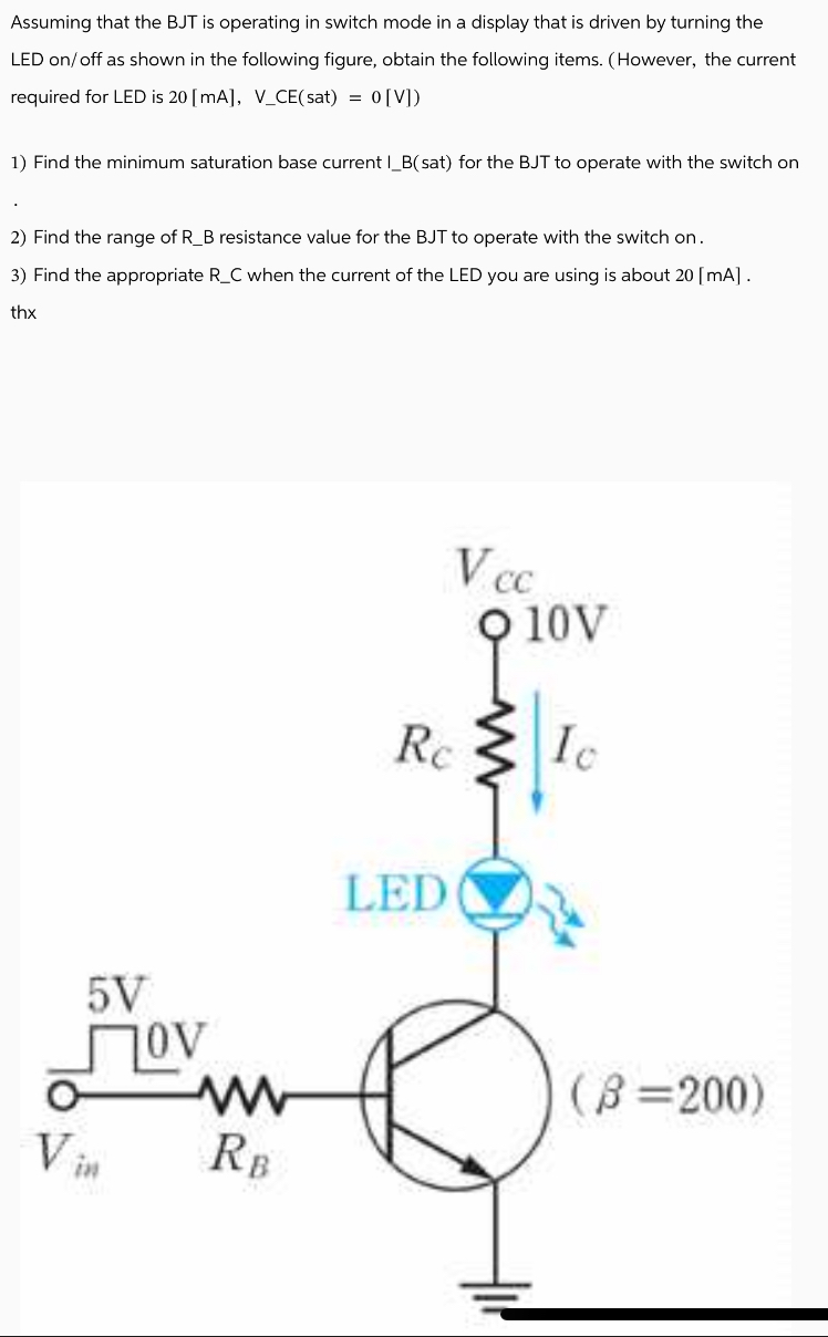 Assuming that the BJT is operating in switch mode in | Chegg.com