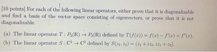 Solved [10 points] For each of the following linear | Chegg.com