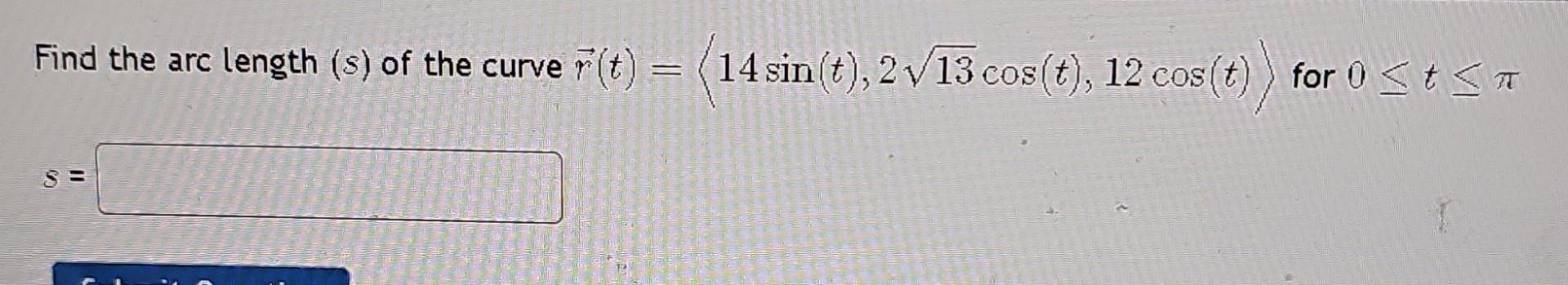 Solved Find the arc length (s) of the curve | Chegg.com