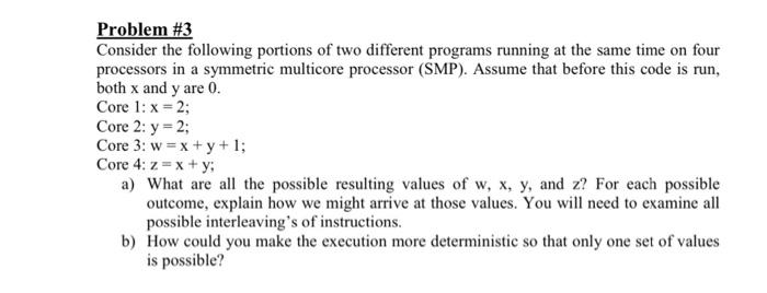 Solved Problem #3 Consider the following portions of two | Chegg.com