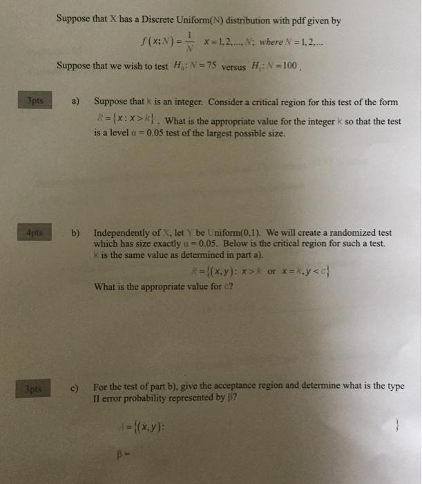 Solved Suppose that X has a Discrete Uniform(N) distribution | Chegg.com