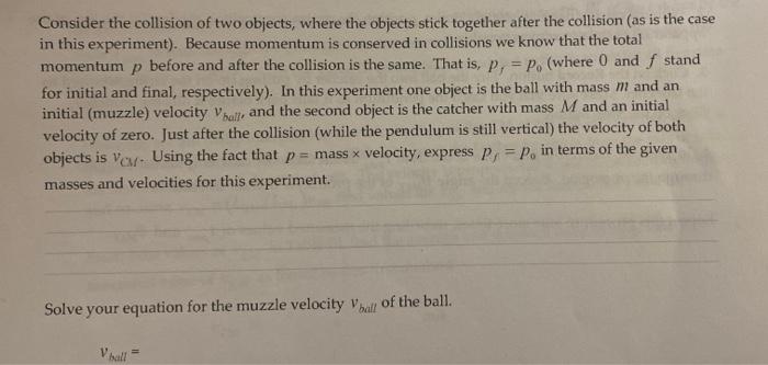 Solved Consider the collision of two objects, where the | Chegg.com