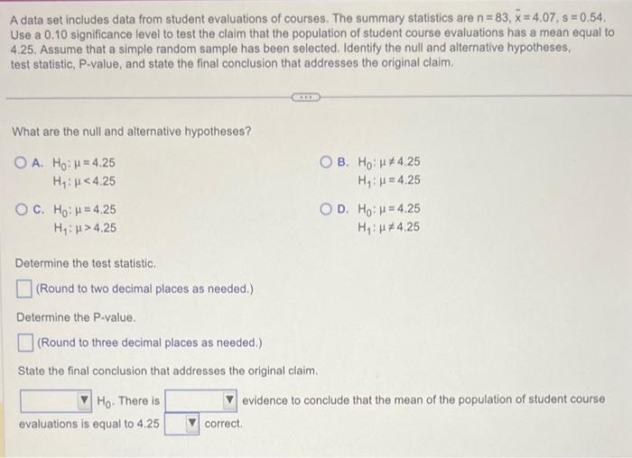 Solved A data set includes data from student evaluations of | Chegg.com