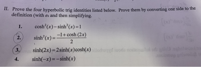 Solved 021 11. Prove the four hyperbolic trig identities | Chegg.com