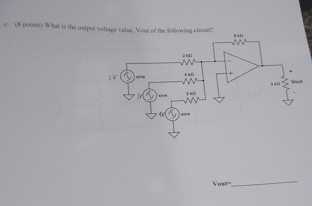 Solved c. (8 points) What is the output voltage value, Vout | Chegg.com