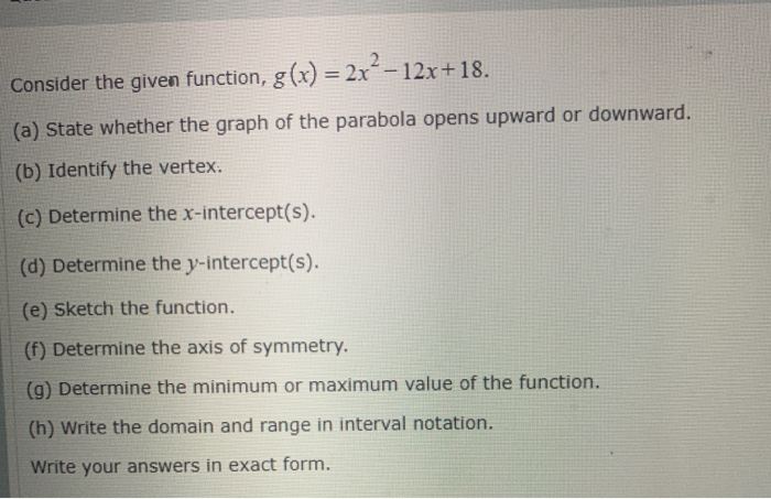Solved Consider the given function, g(x) = 2x2 - 12x+18. (a) | Chegg.com