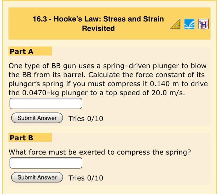 Solved 16.3 - Hooke's Law: Stress and Strain Revisited Part | Chegg.com