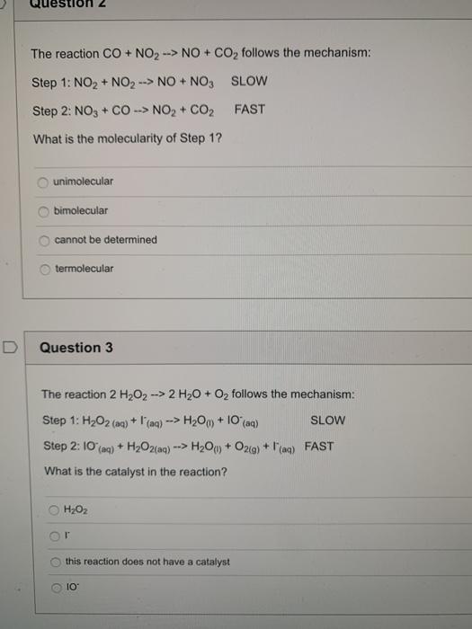 Solved Question 2 The reaction CO + NO2 --> NO + CO, follows | Chegg.com