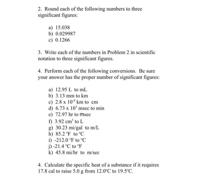 Solved 2. Round each of the following numbers to three | Chegg.com