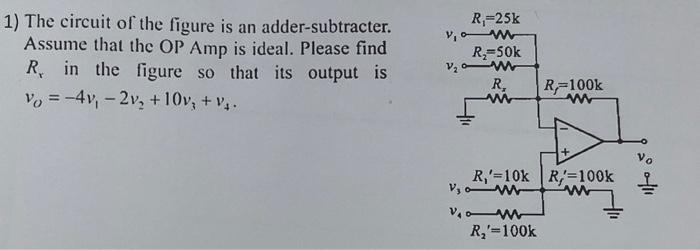 Solved 1) The circuit of the figure is an adder-subtracter. | Chegg.com