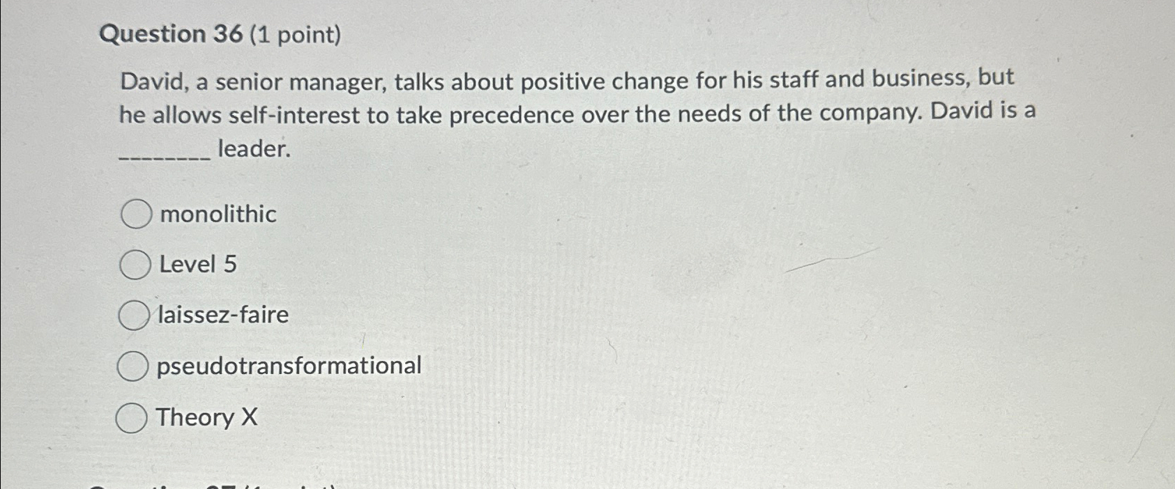 Solved Question 36 (1 ﻿point)David, a senior manager, talks | Chegg.com